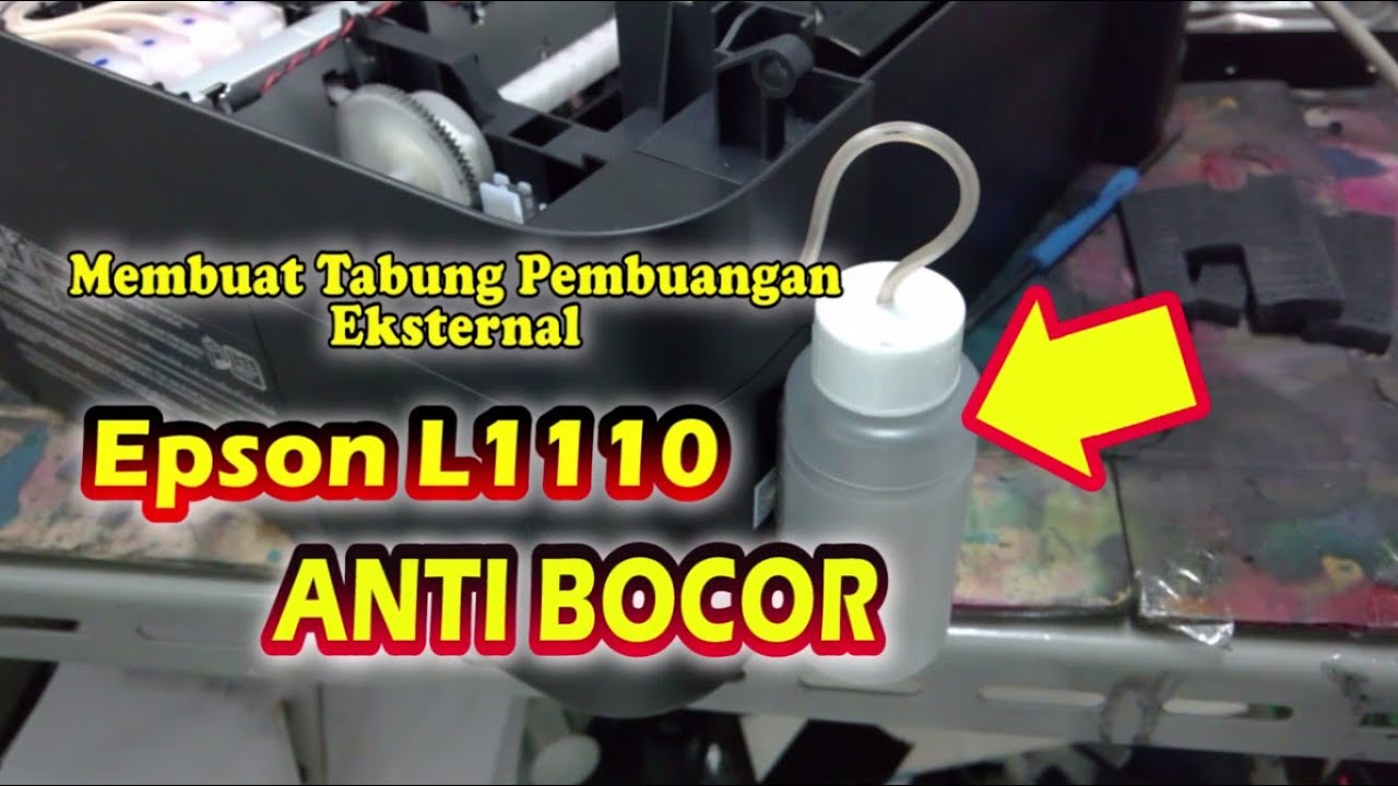 Cara Pasang Pembuangan Tinta Printer Epson L1110 Anti Bocor | DIY waste ...