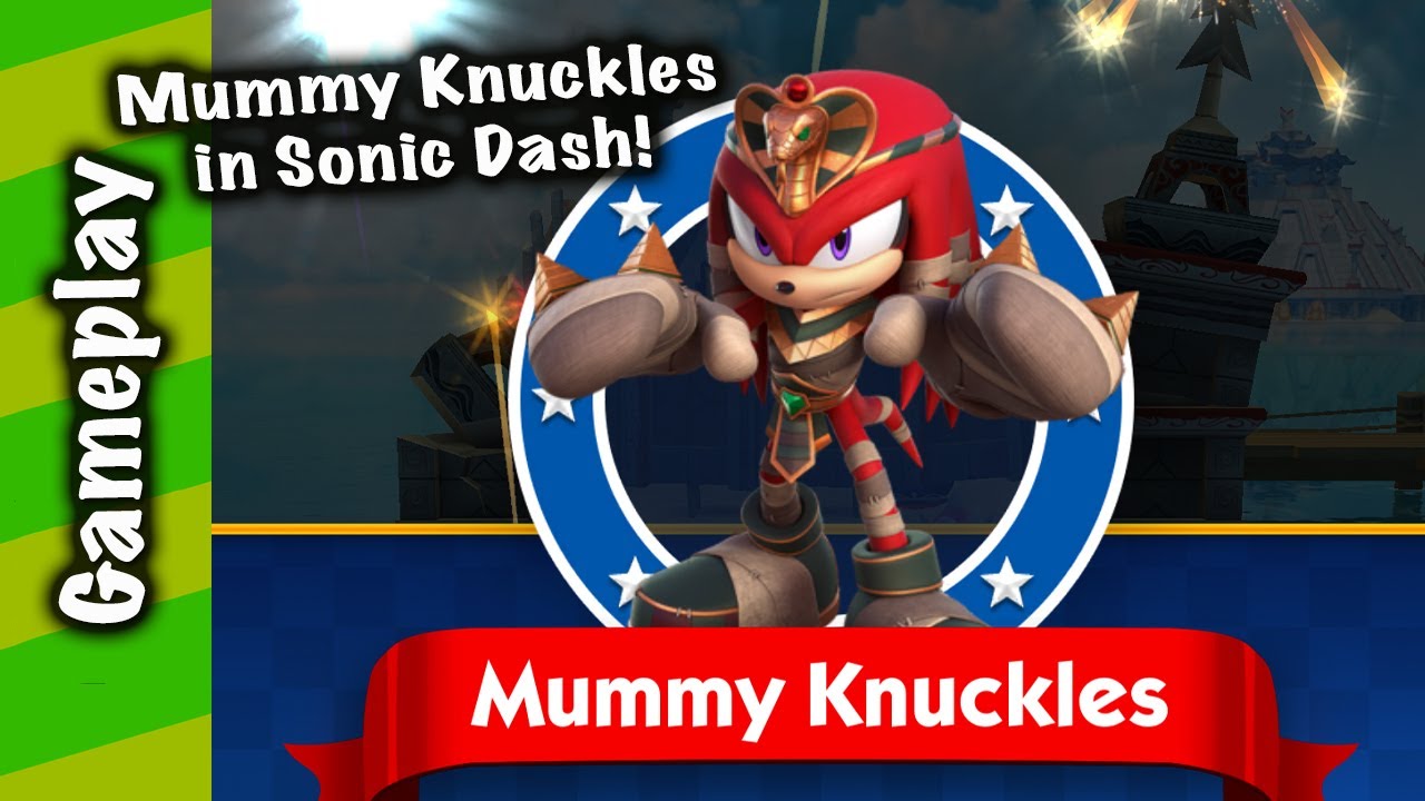 Sonic Dash - Mummy Knuckles Gameplay - YouTube