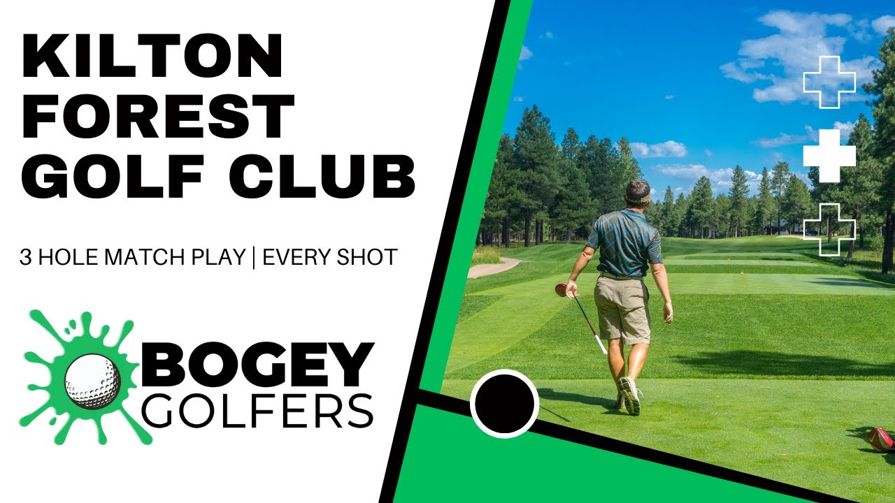 The Bogey Golfers Play Kilton Forest Golf Club - YouTube