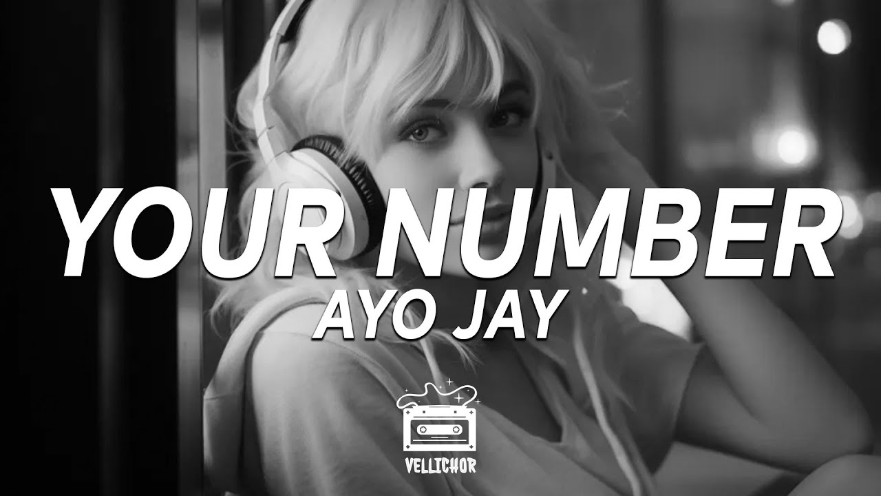 Ayo Jay - Your Number (Lyrics) - YouTube