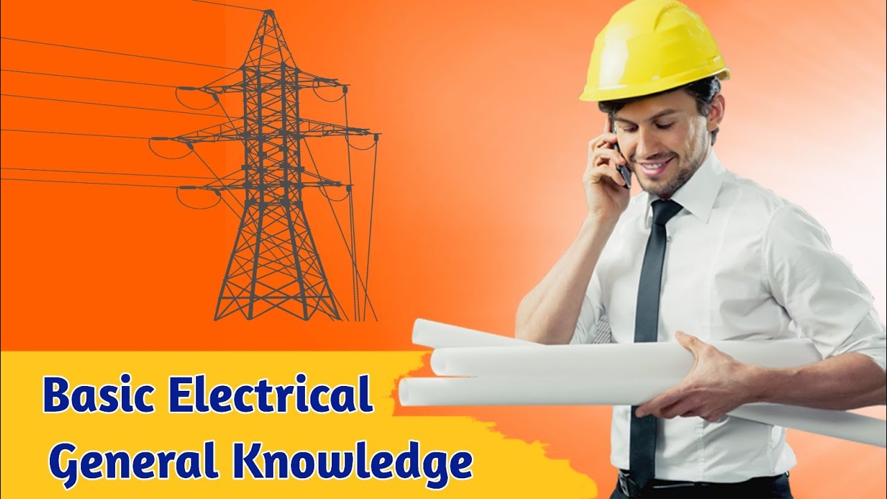 Basic Electrical Gk | 50 Most important gk questions and answers | Gk ...