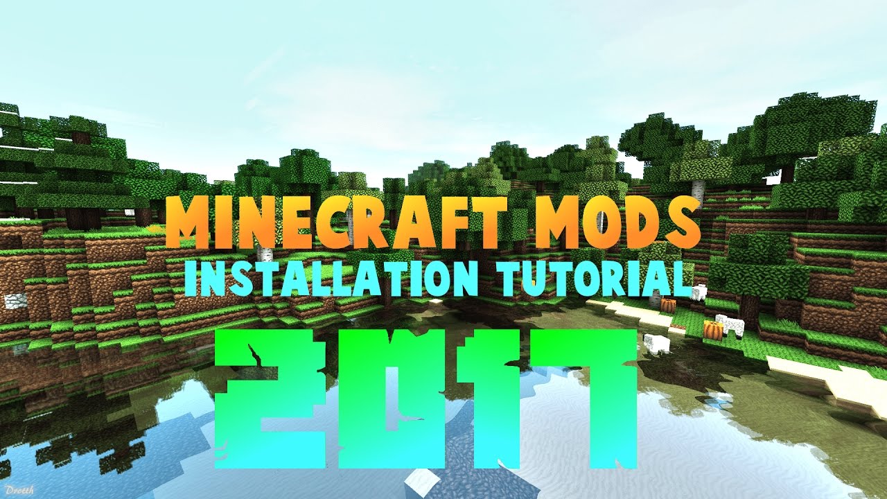 Minecraft: How To Download and Install Minecraft Mods | 2017 - YouTube