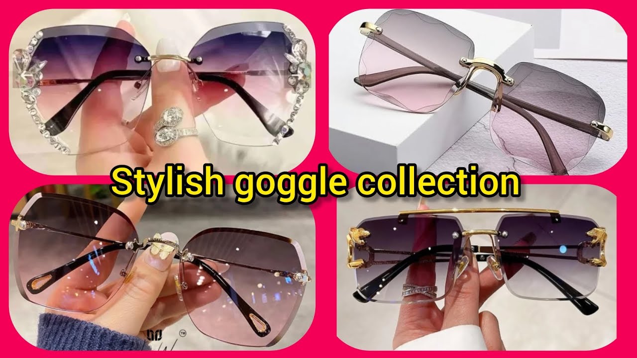 women's and girls goggle collection /stylish goggles idea2024/ trending ...