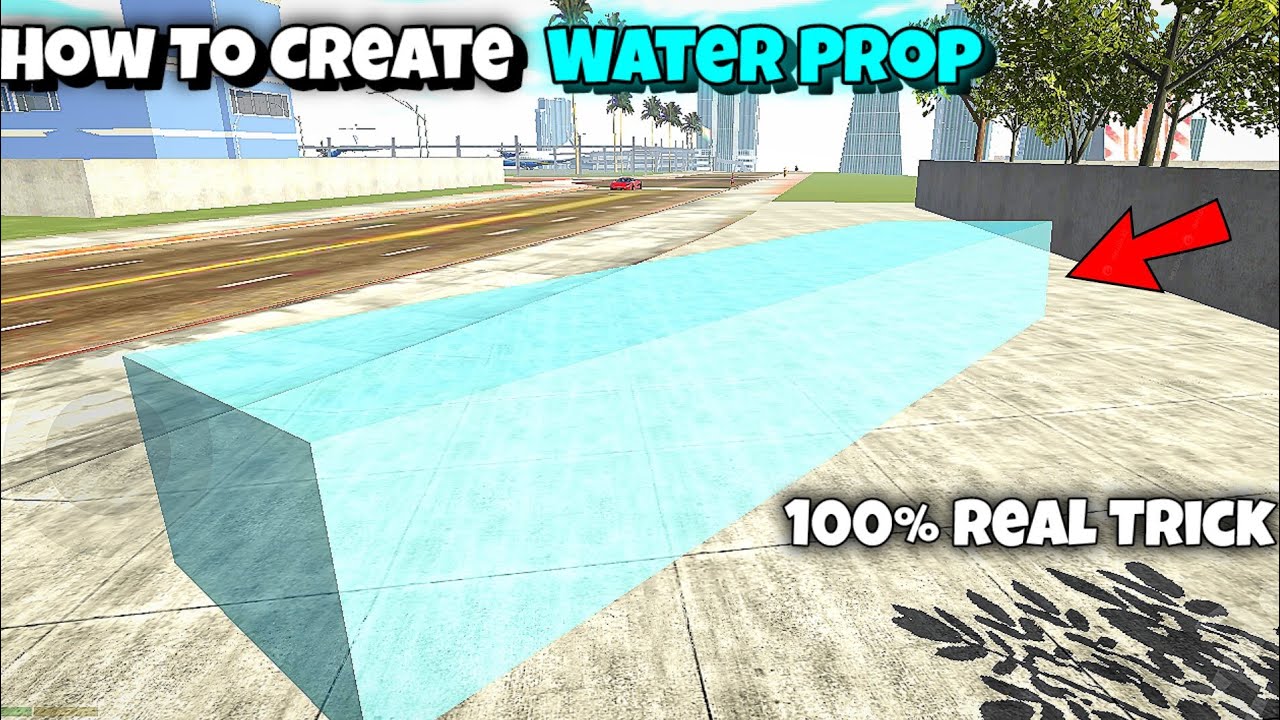 How To Create Water Prop In Indian Bike Driving 3D|| 100% Real Trick 🤩 ...