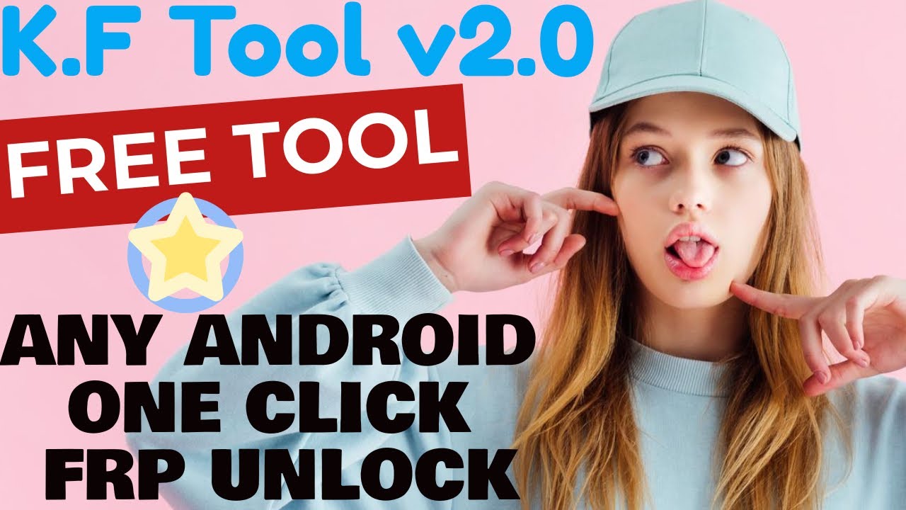 Kf Tool V2.0 2022|Kf Tool V2.0 Crack 2022|One Click Unlock Any Phone ...