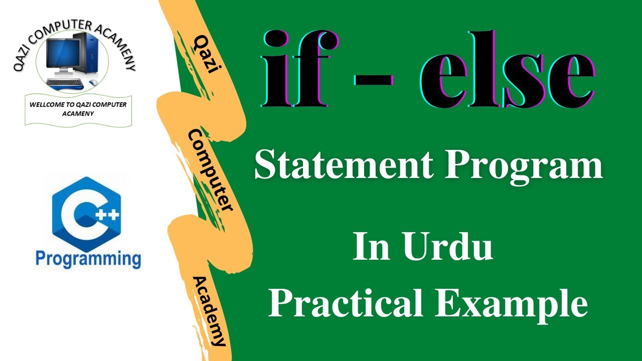 If Else Control Statements Practical Example In C++ / Urdu - YouTube