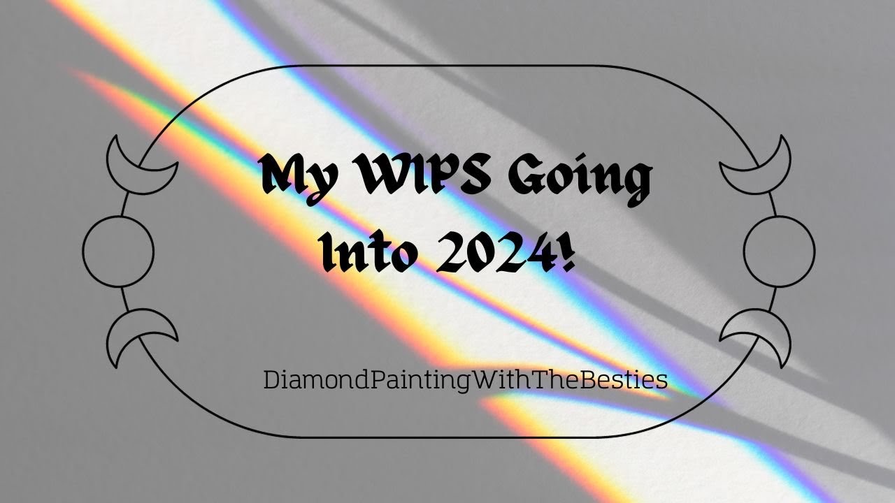 Wip Parade: My Wips Carrying Over to 2024! - YouTube