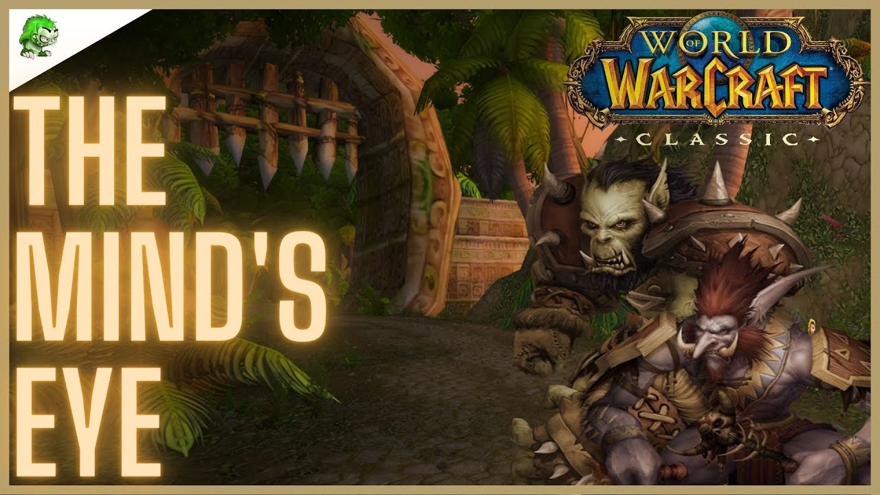 WoW Classic The Mind's Eye - YouTube