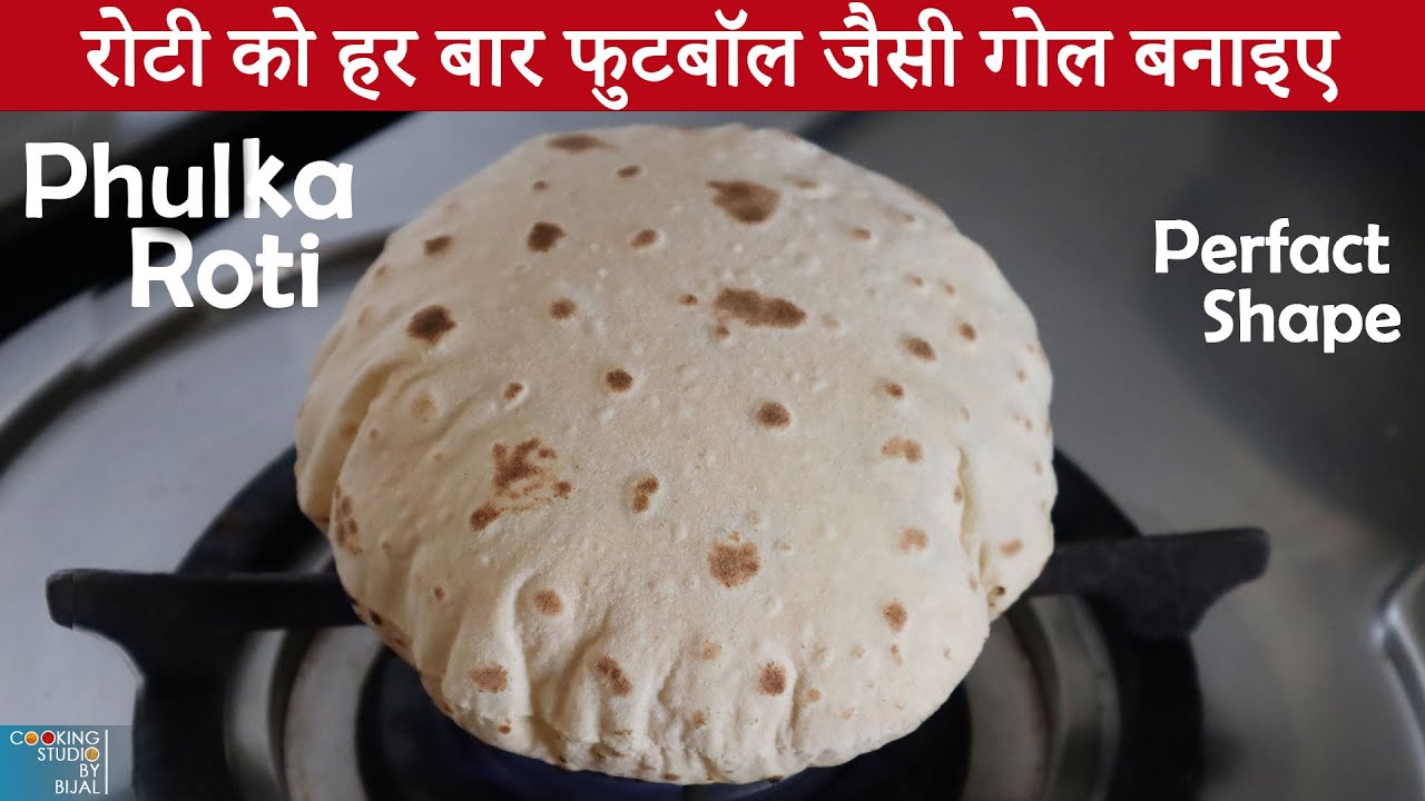 Phulka Roti Recipe in Detail Step by Step | Best Indian Flat Bread ...