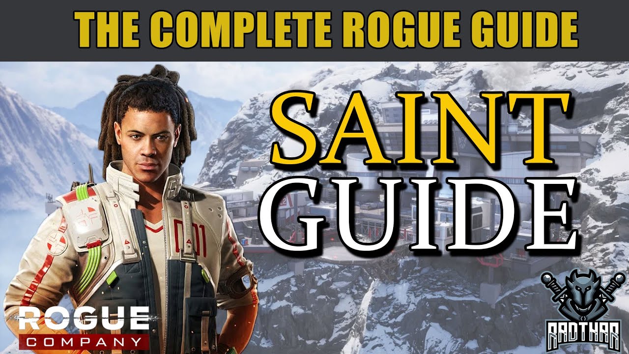 COMPLETE SAINT GUIDE | Rogue Company In-Depth Character Guides - YouTube