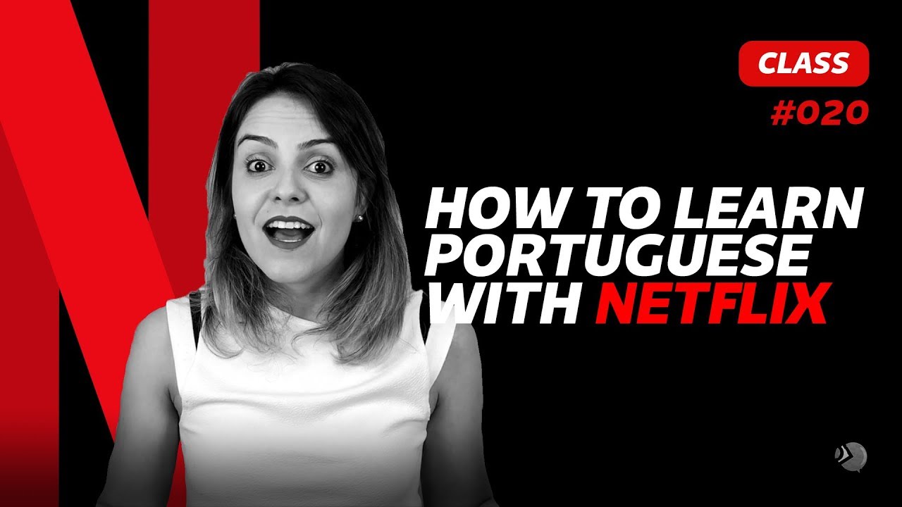 How to Learn Portuguese with Netflix | Brazilian Portuguese - YouTube