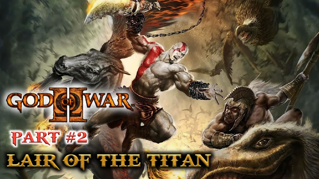 God of War 2 || PART #2 Lair of the Titan - YouTube