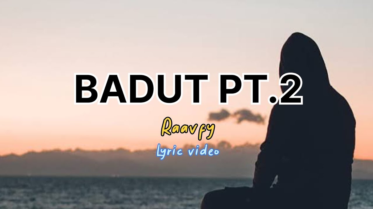 Badut Pt.2 - Raavfy (Lyric Video) - YouTube
