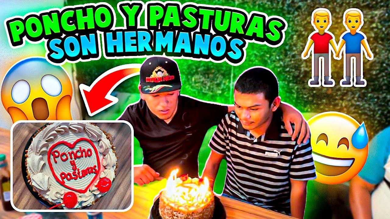 PONCHO Y PASTURAS SON HERMANOS?// les preparamos sorpresa (PATRON NETO ...