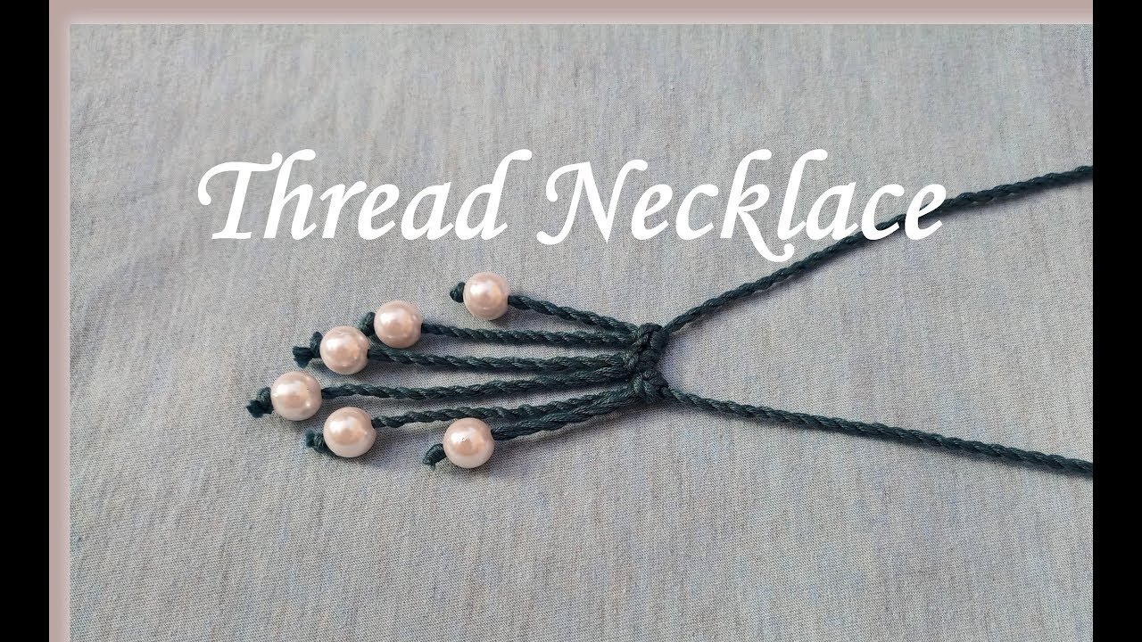 Thread necklace making at home//DIY//Tutorial//Pearls necklace making ...