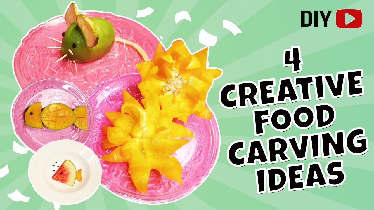 4 Creative Food Carving Ideas | Food Carving | World Food Safety Day ...