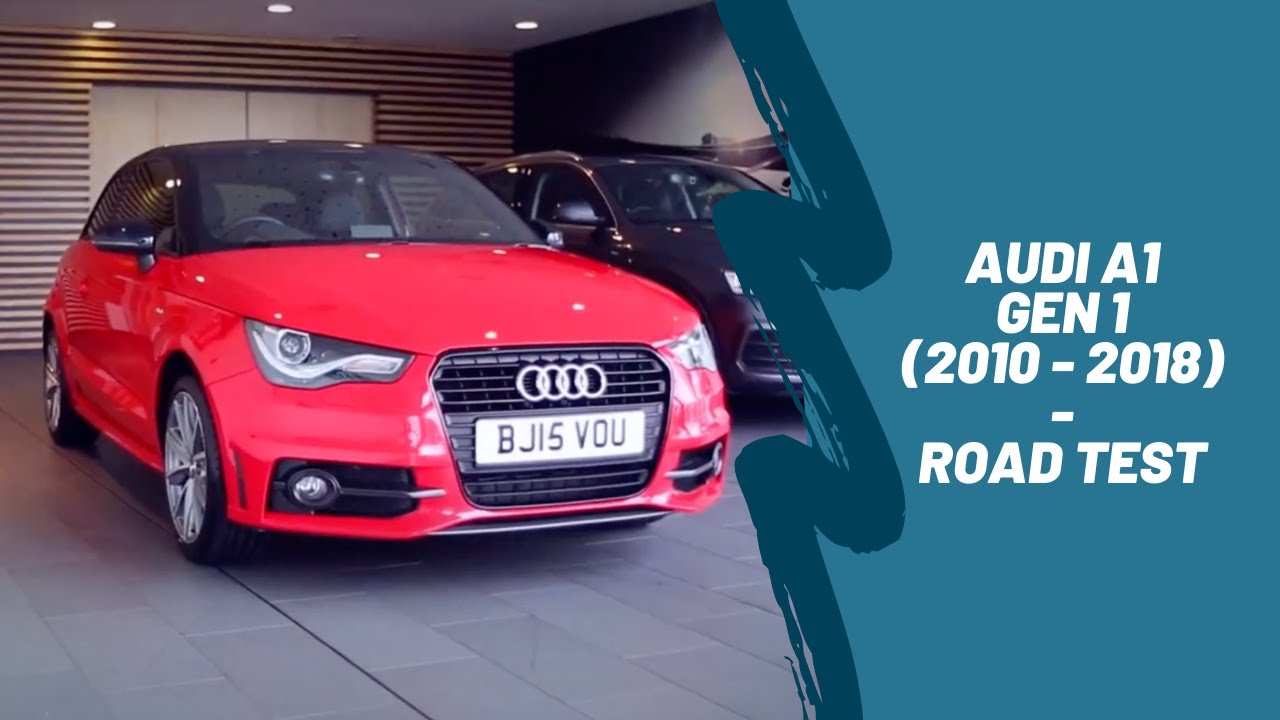 Audi A1 Gen 1 (2010 - 2018) - Road Test - YouTube