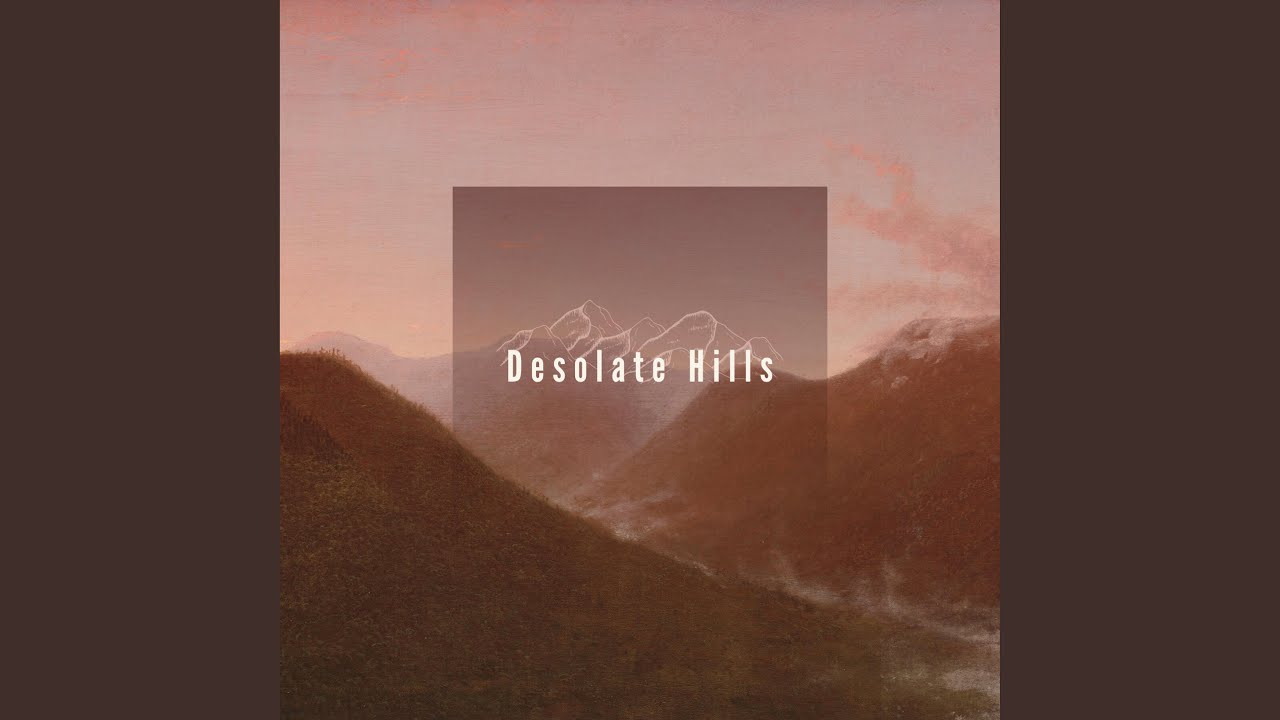 Desolate Hills - YouTube