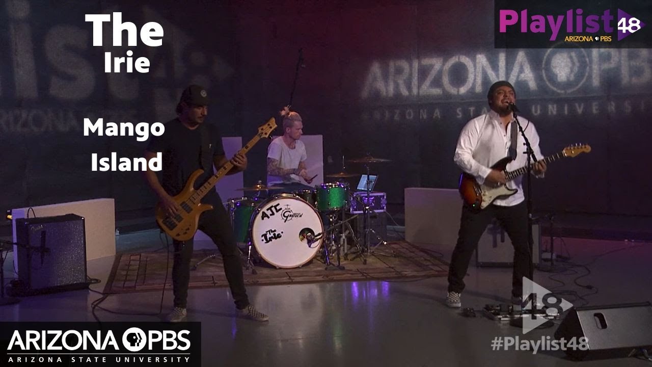 The Irie performs "Mango Island" | Playlist 48 - YouTube