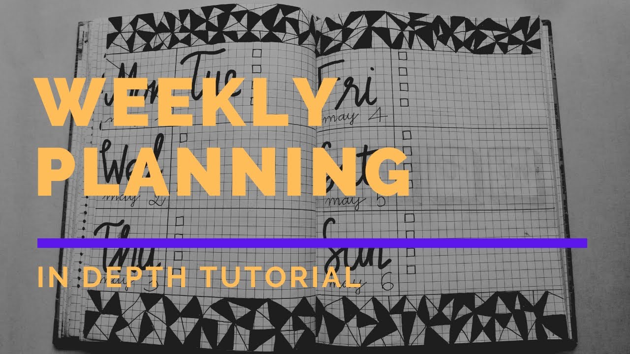 Weekly Planning In Depth Tutorial - YouTube
