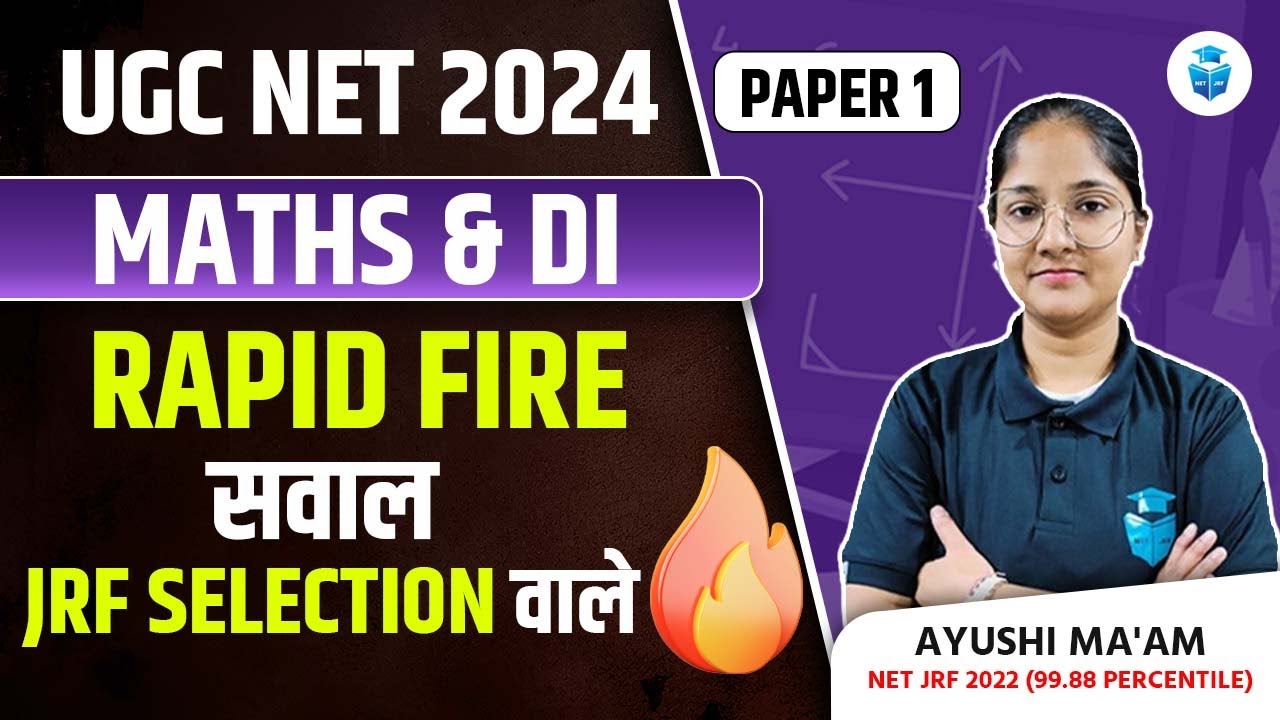 UGC NET Paper 1 Maths & DI Rapid Fire Questions by Ayushi Mam | UGC NET ...