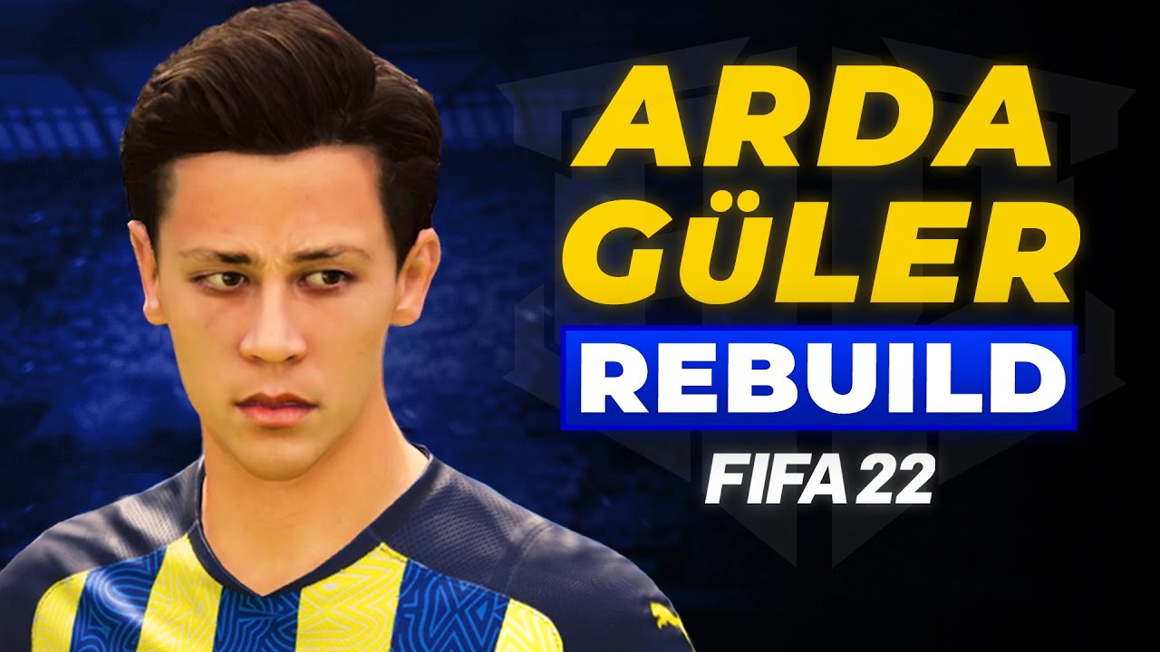 ARDA GÜLER FIFA'DA! // ARDA GÜLER'İ DÜNYANIN EN İYİSİ YAPMAK? // FIFA ...