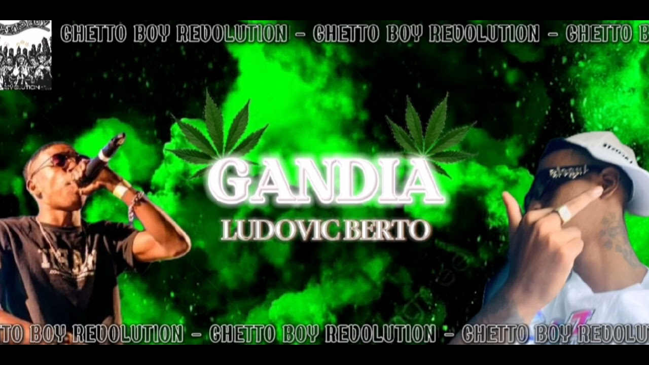 LUDOVIC BERTO GANDIA GHETTO BOY REVOLUTION - YouTube