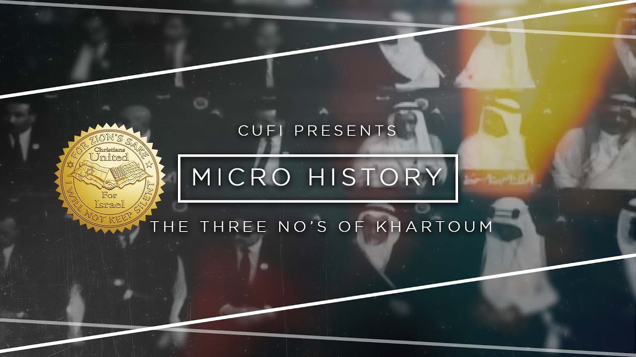 Micro History: The Three No's of Khartoum (1967) - YouTube