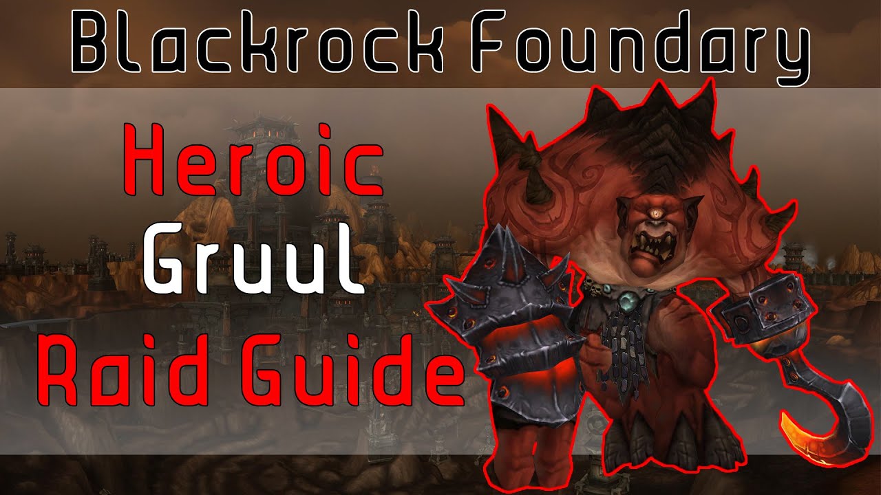 [World of Warcraft] Normal and Heroic Gruul Raid Guide - YouTube