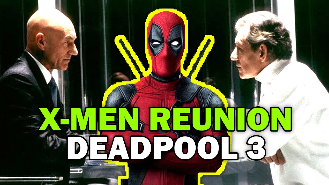 Patrick Stewart & Ian McKellen CONFIRMED in Deadpool 3 - YouTube