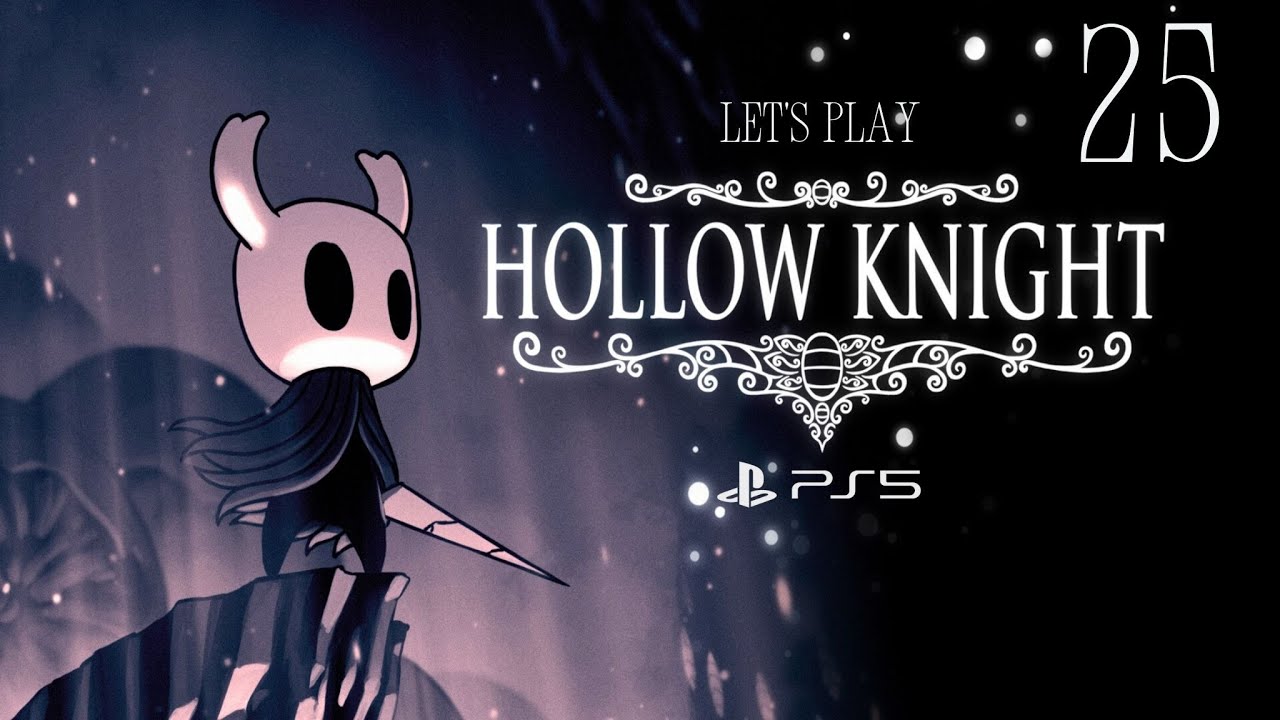 Hollow Knight EP-25 Nailmaster Sheo & Mantis Lords - YouTube