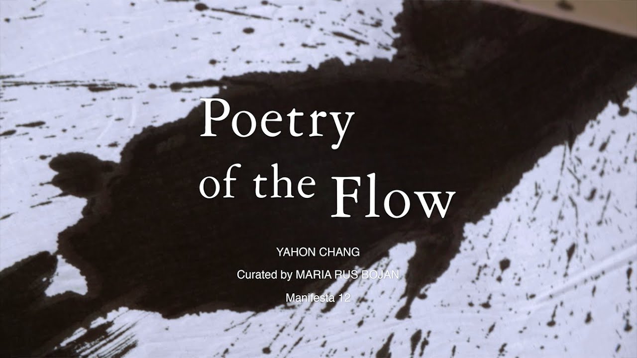 2018 YAHON CHANG Poetry of the Flow documentary - YouTube