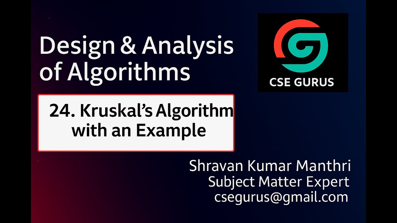 24. Kruskal's Algorithm with clear explanation of algorithm - YouTube