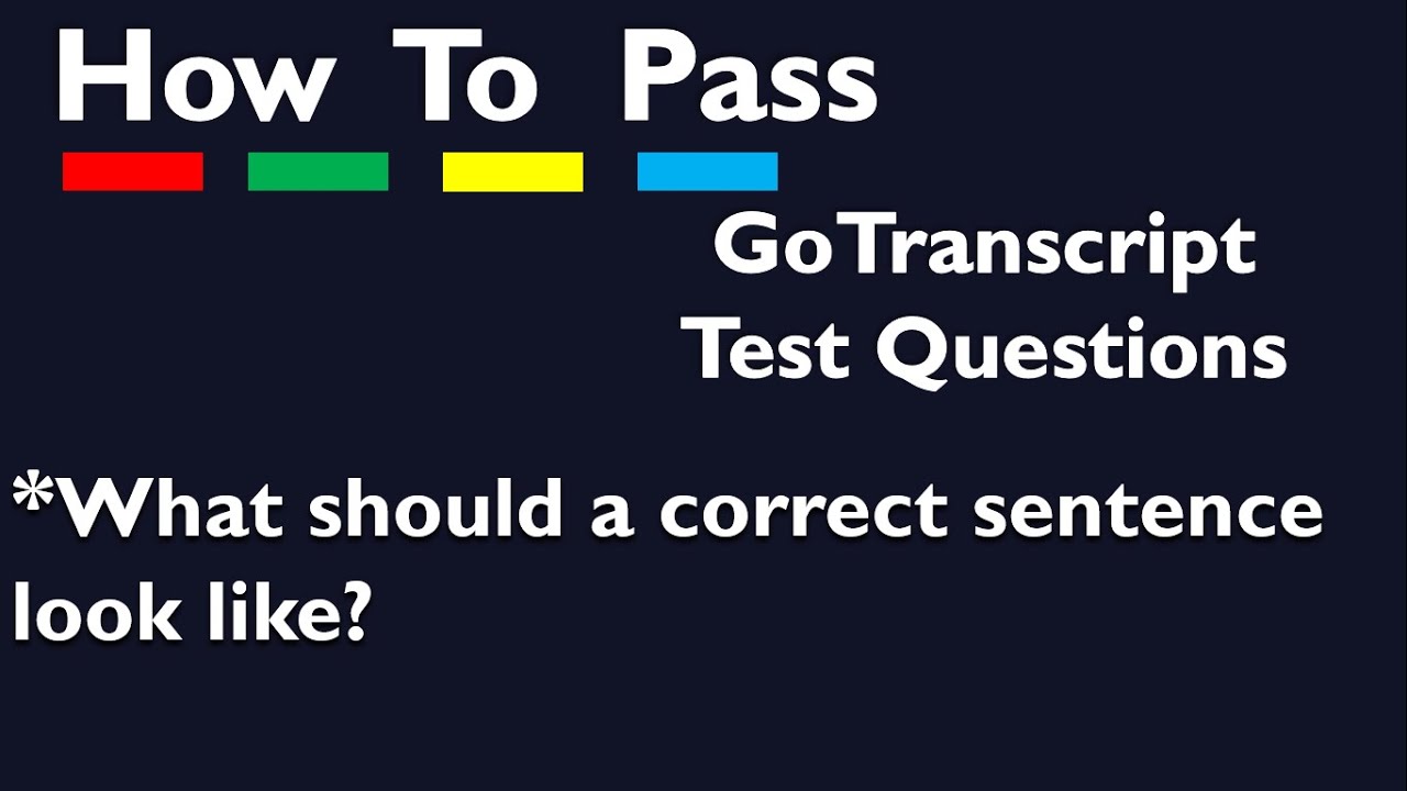 GoTranscript Q A What Should A Correct Sentence Look Like YouTube gotranscript-q-a-what-should-a-correct-sentence-look-like-youtube