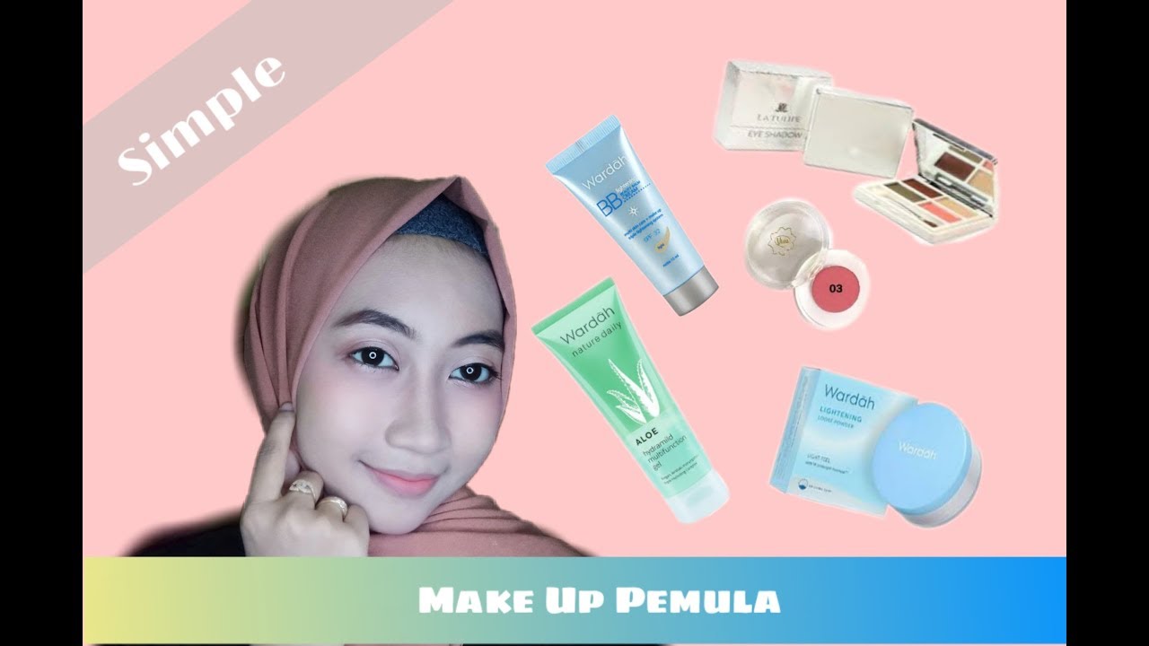 MAKE UP PEMULA || SIMPLE UNTUK KONDANGAN || By Nur Rosydatul Ilmiyah ...