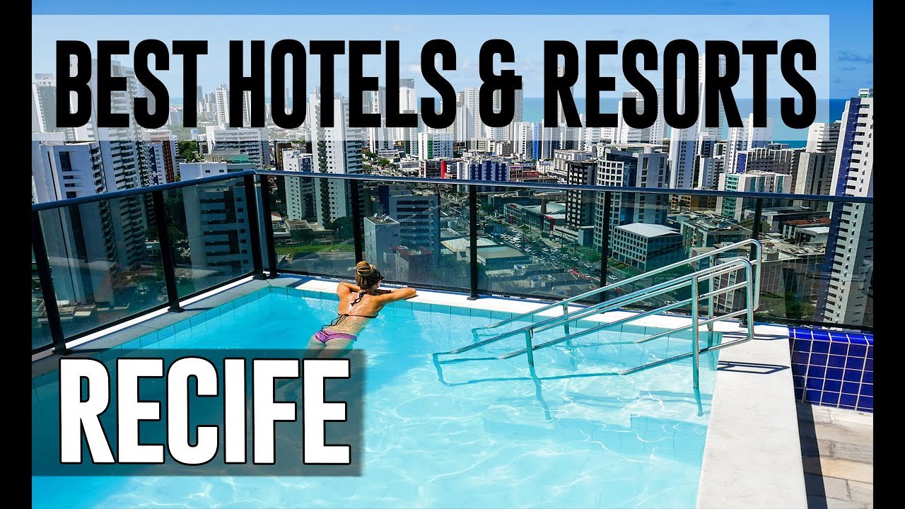 Best Hotels and Resorts in Recife, Brazil - YouTube