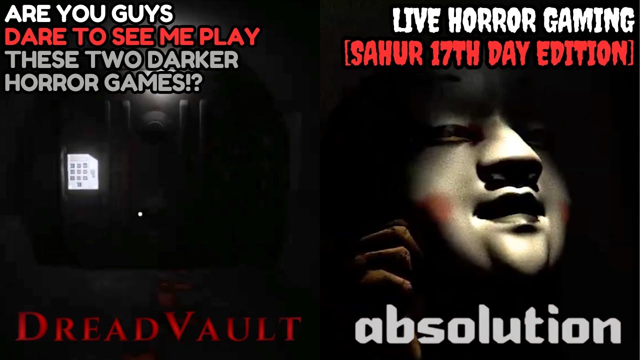 BERANI MELIHAT KEDUA GAME HORROR GELAP INI? | Dreadvault + Absolution ...