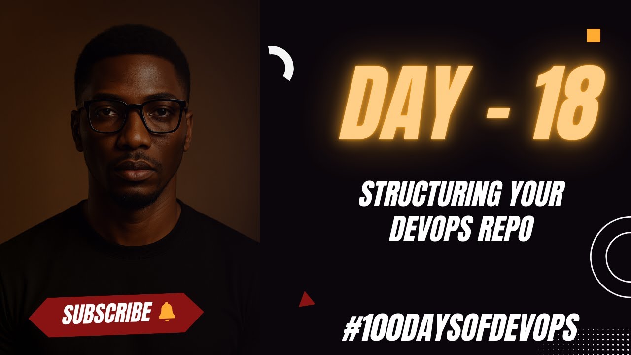 Day 18 | Structuring Your DevOps Repo #100DaysOfDevOps #DevOps # ...