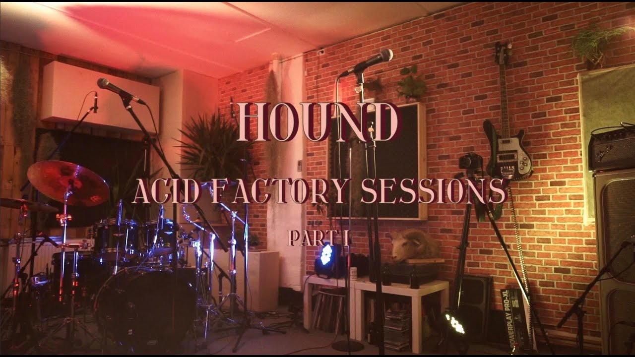 Hound: Acid Factory Part I (Live Session) - YouTube