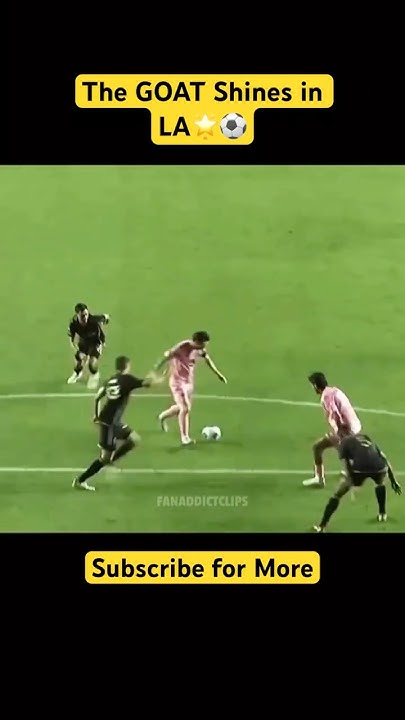 The GOAT Shines in LA 🌟⚽ #messi #lafc #intermiami #mls #messivsla #soccerlegend #mlshighlights ...