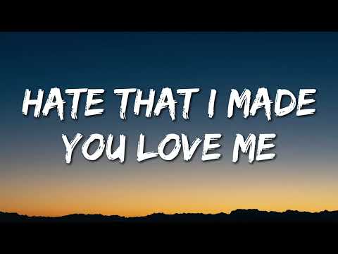 Ariana Grande – hate that i made you love me (Lyrics)