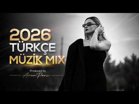 2026 TÜRKÇE POP DEEP HOUSE MIX | 1:40 Saatlik Kesintisiz Türkçe Müzik | Aran Parsi