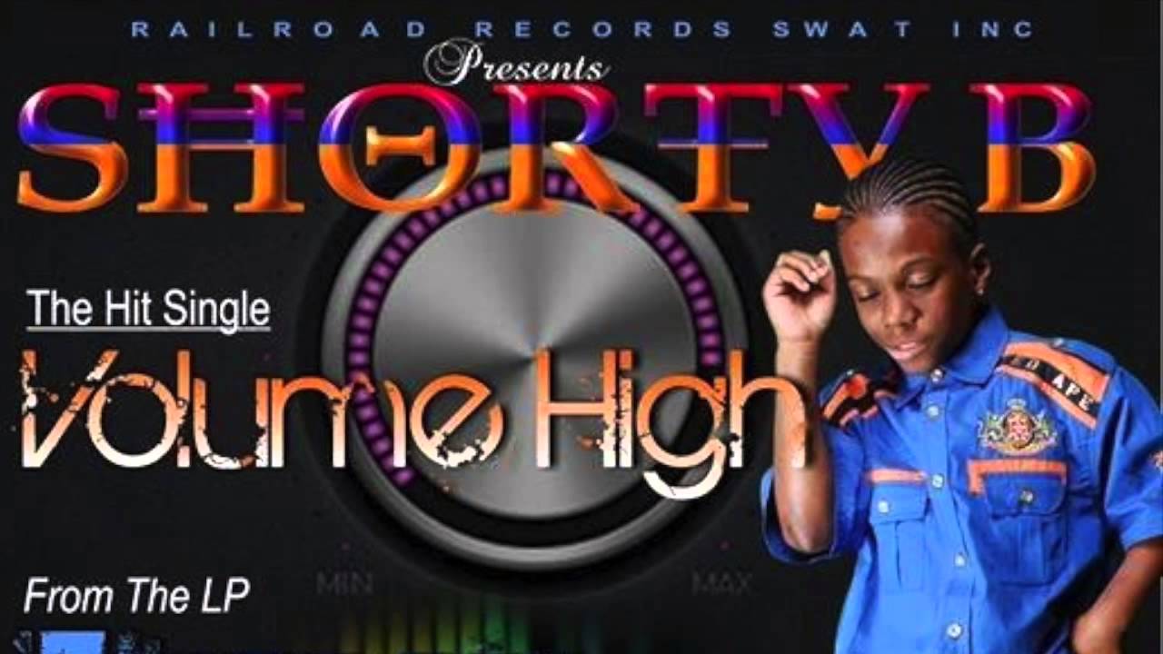 Shorty B - Volume High - YouTube