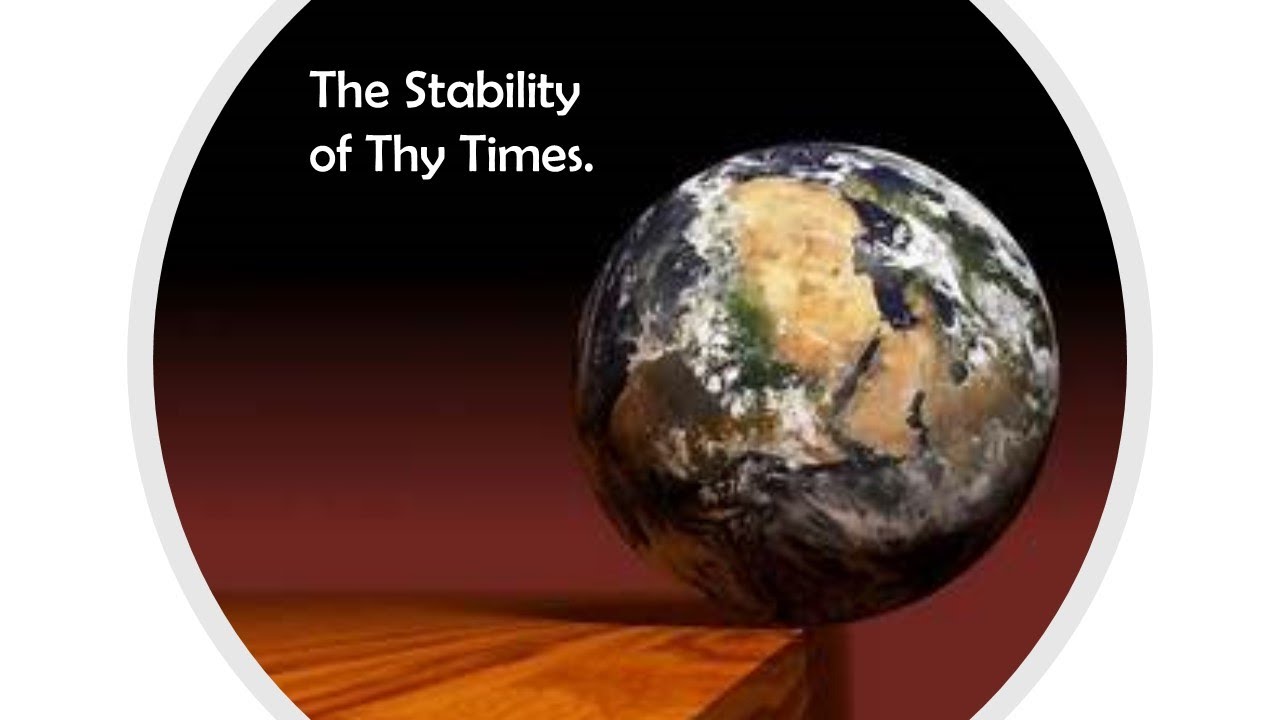 The Stability of Thy Times - YouTube