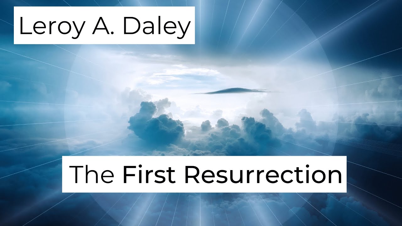 The First Resurrection - Why Is It Important To Christians? - YouTube