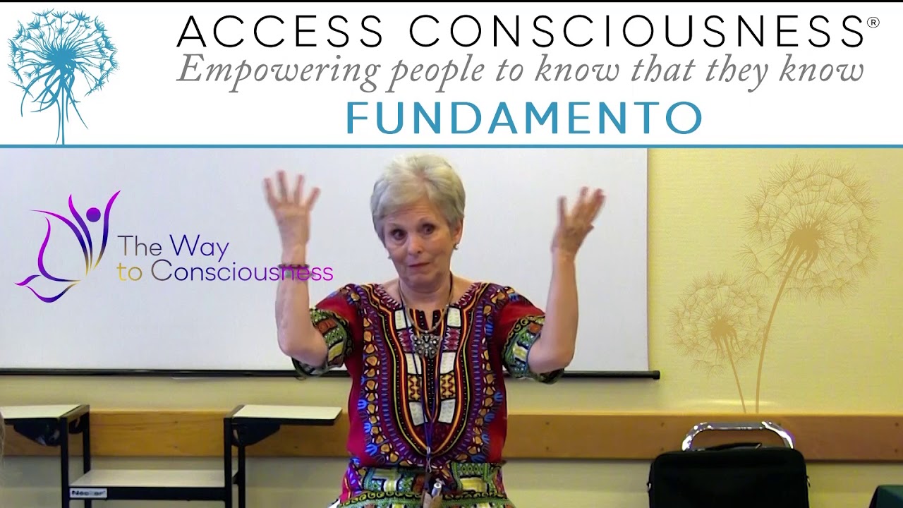 Access Consciousness - Fundamento 2 | Isabel Ferreira - YouTube