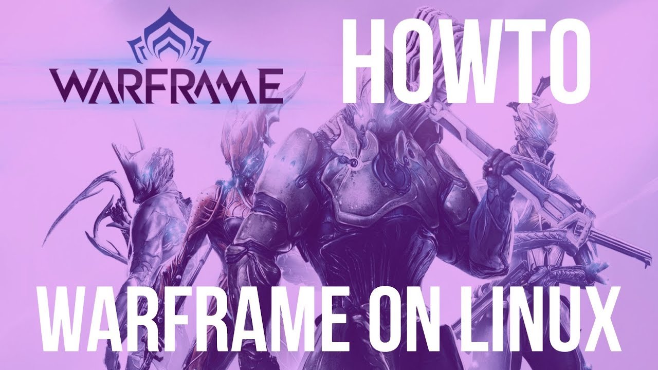 Howto play warframe on linux - YouTube