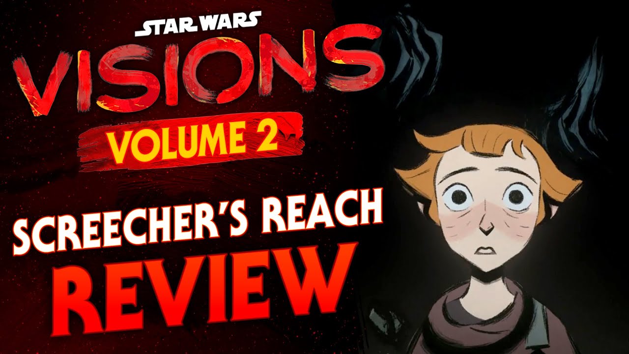 Screecher's Reach - Star Wars Visions Review - YouTube