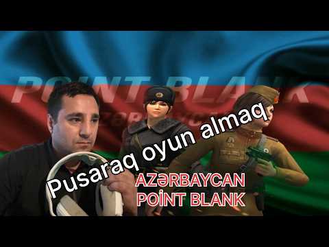 PUSARAQ OYUN ALMAQ AZE POİNT BLANK