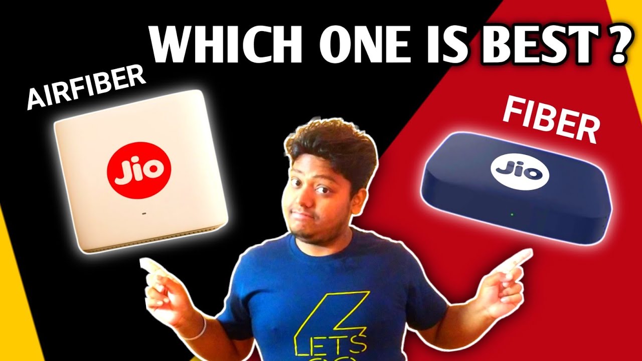 Jio AirFiber vs Jio Fiber : Price, Plans, Speed and Other Details ...